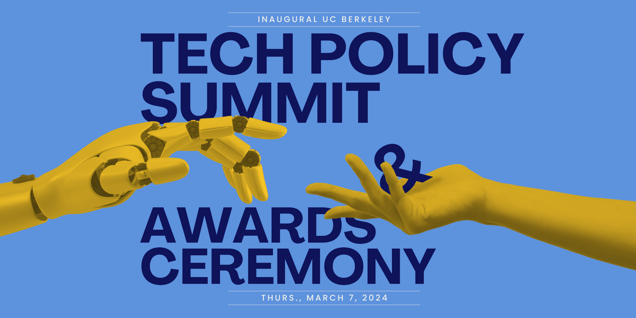 UC Berkeley Tech Policy Summit & Awards Ceremony - CITRIS Policy Lab